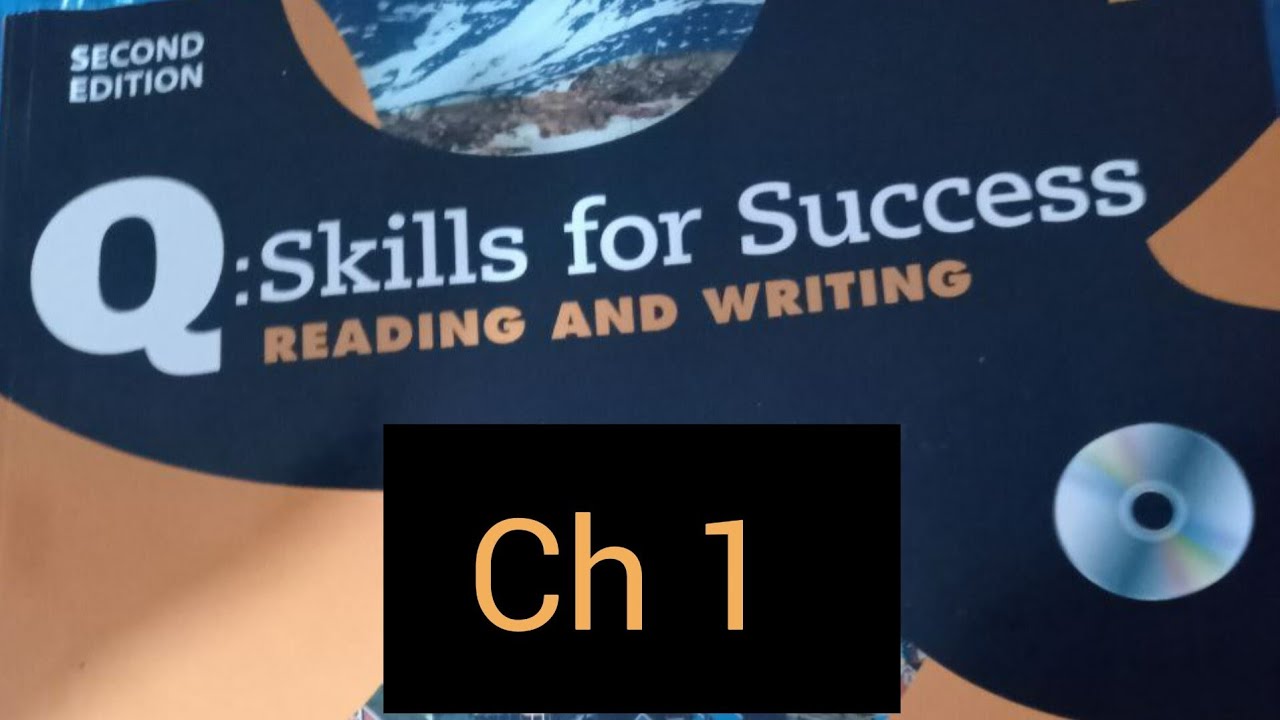 SECOND EDITION Q Skills for Success READING AND WRITING Ch 1تعلم مهارة ...