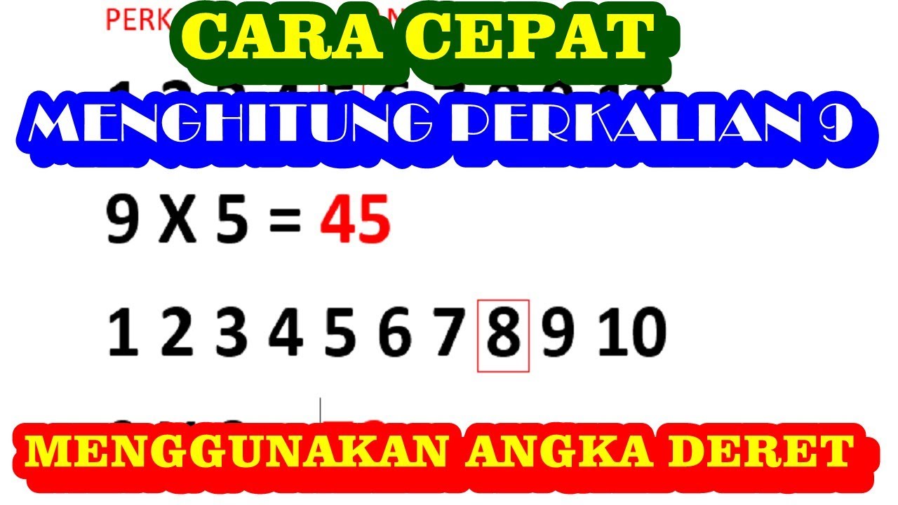 Cara Cepat Menghitung Perkalian 9 ~ Dengan Angka Deret. - YouTube