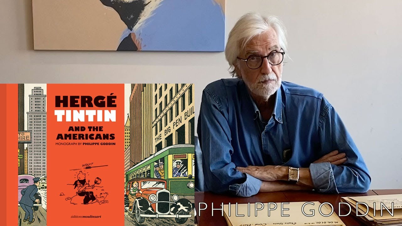 Philippe Goddin unveils the secrets of "Hergé, Tintin and the Americans ...