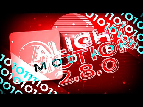 ALIGHT MOTION V 2.8.0 MOD.APK !!!