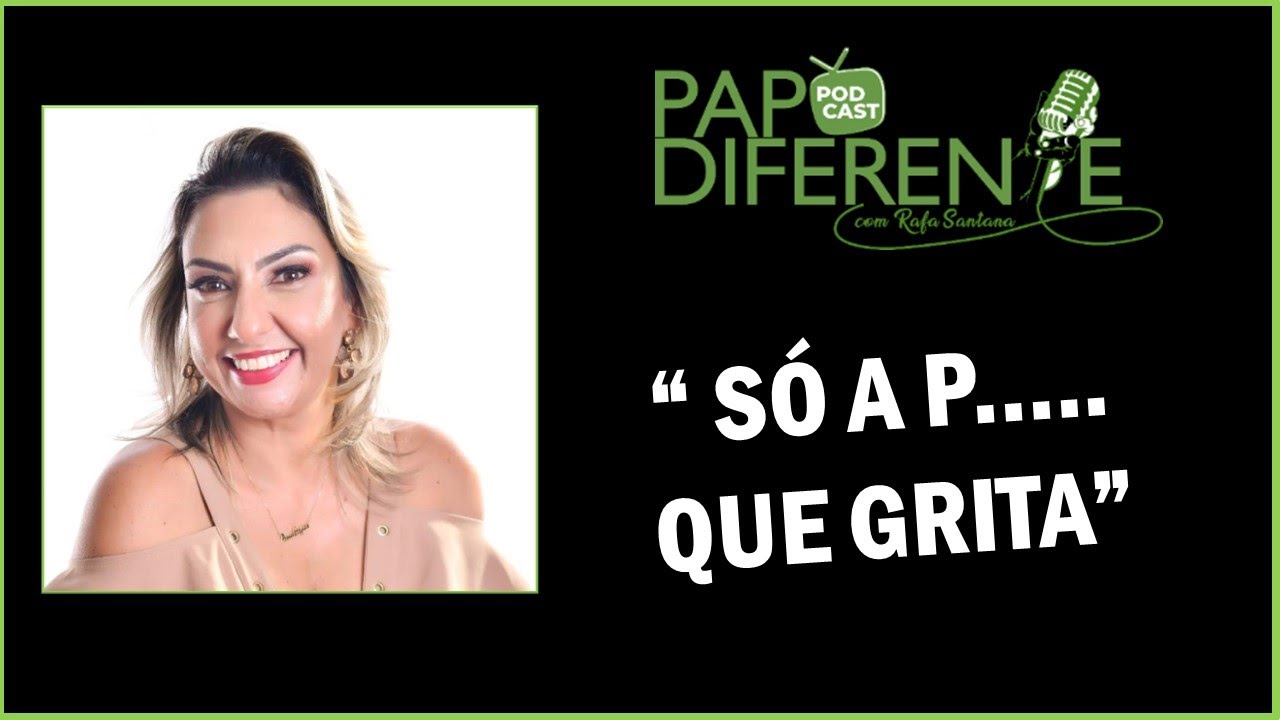 ANA ESPER "só as p... que grita" - YouTube