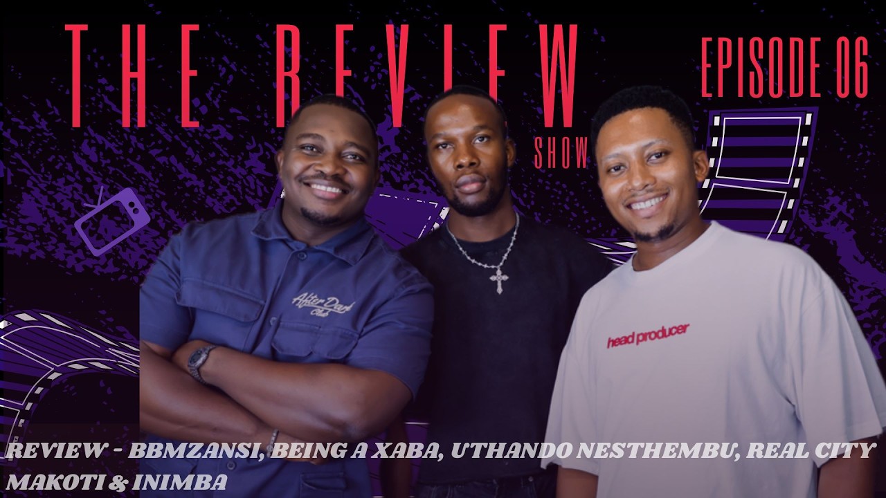 THE REVIEW E6 | #bbmzansi WEEK 4 REVIEW | BEING A XABA, UTHANDO ...