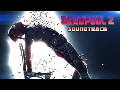 Deadpool 2 Soundtrack 9 - The Name Is Cable