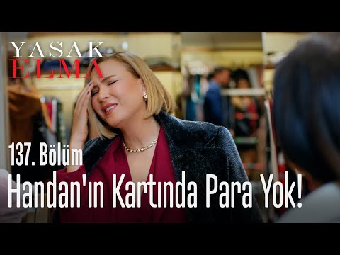 Handan'ın kartında para yok! - Yasak Elma 137. Bölüm