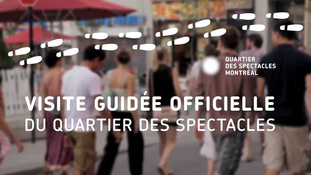 Visite guidée officielle du Quartier des spectacles - YouTube