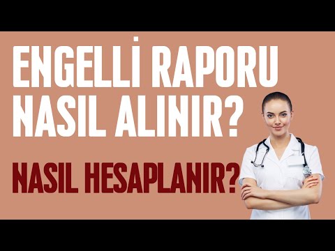 Engelli Raporu Nasıl Alınır, Rapor Oranları Nasıl Hesaplanır?