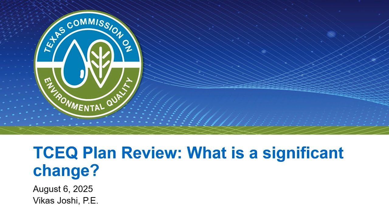 38 TCEQ Plan Review: What Is a Significant Change? - YouTube