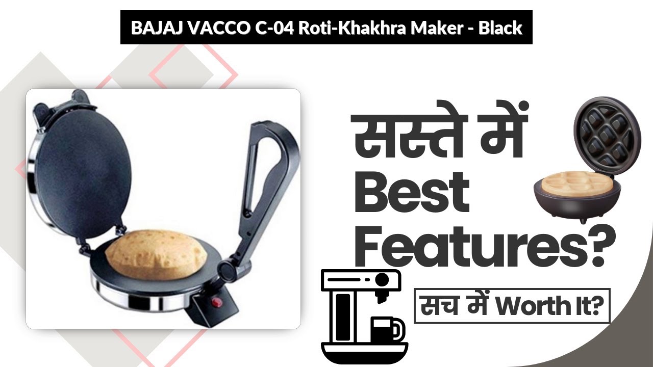 BAJAJ VACCO C-04 Roti-Khakhra Maker - Black Review in Hindi | Features ...