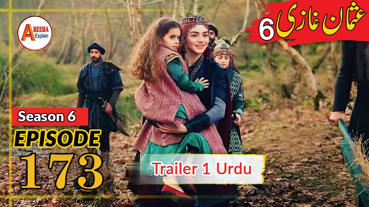 Osman Series Reviews - Season 6 Episode 173 Trailer 1 Urdu | Areeba Explain - YouTube