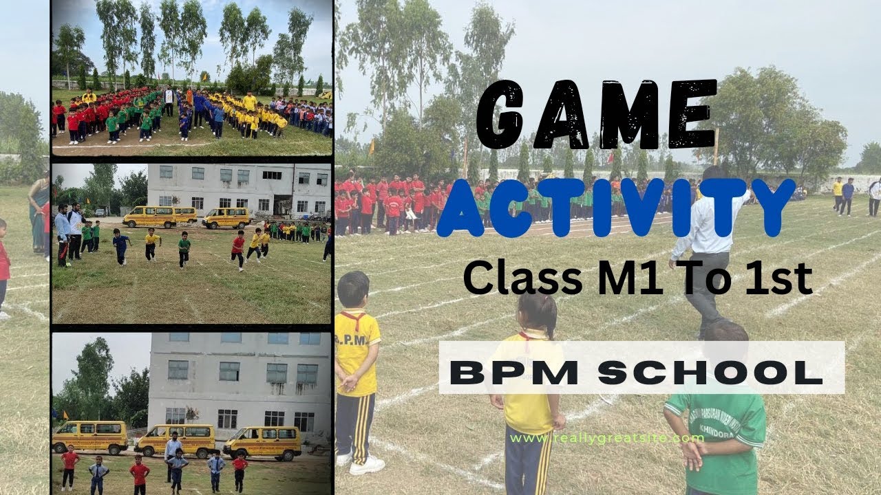 Game Activity || M1 To 1st Class || BPM SCHOOL - YouTube