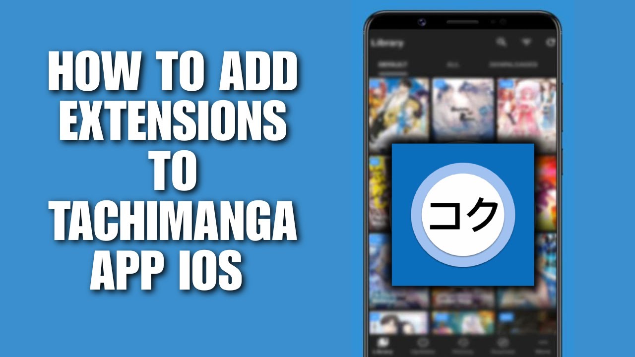 How to Add Extensions to Tachimanga App iOS (Customization Guide) - YouTube