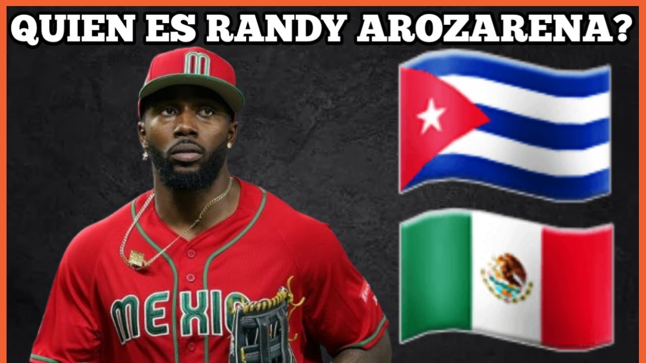 QUIEN ES RANDY AROZARENA? | EL HOMBRE QUE SE GANO EL AMOR DE MEXICO ...