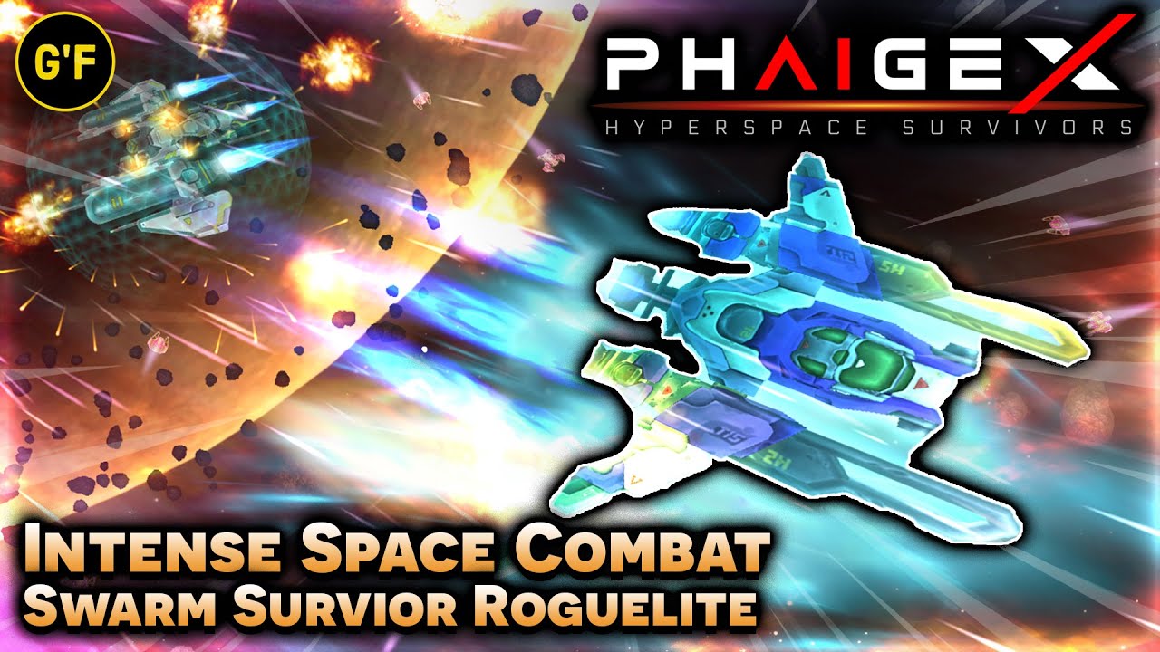 CRAZY Shoot-Em-Up Space Battle Roguelite! [ PHAIGEX: HYPERSPACE ...