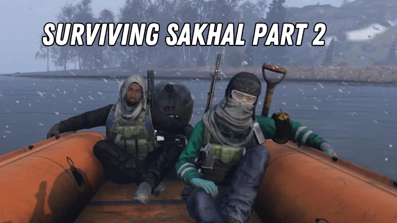 Surviving Sakhal Official DayZ (Part 2) - YouTube
