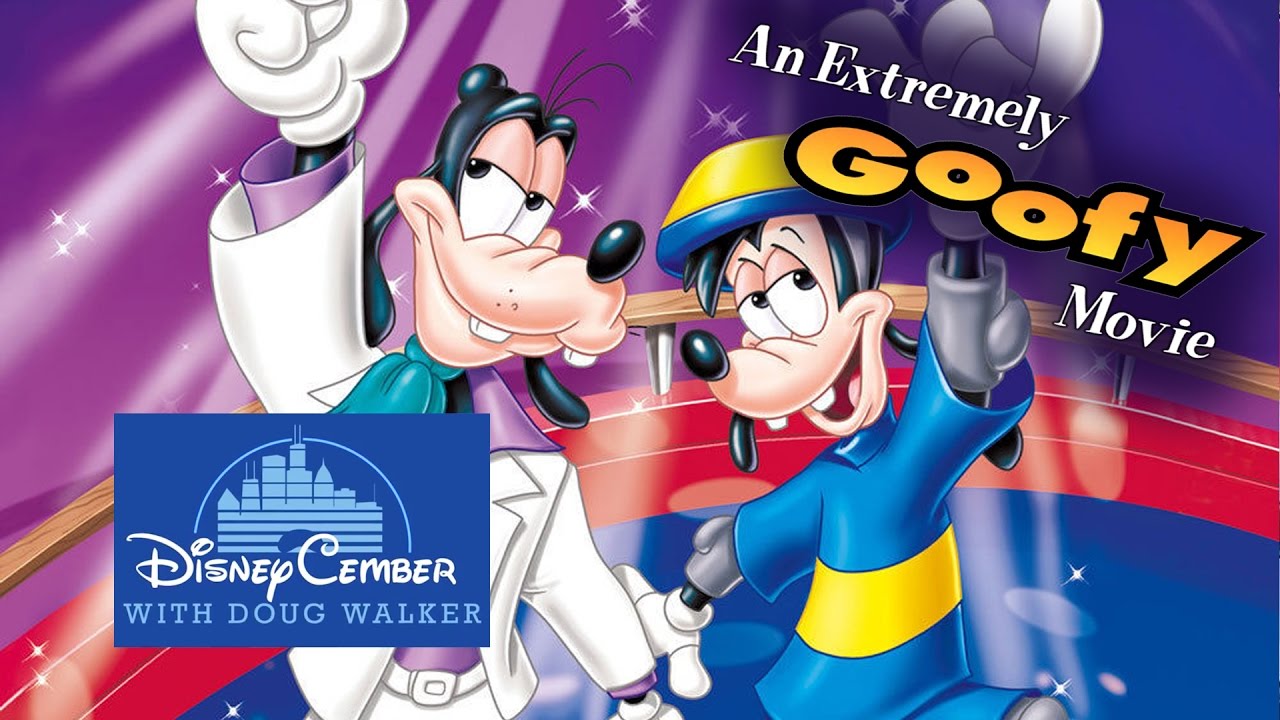 An Extremely Goofy Movie - Disneycember - YouTube