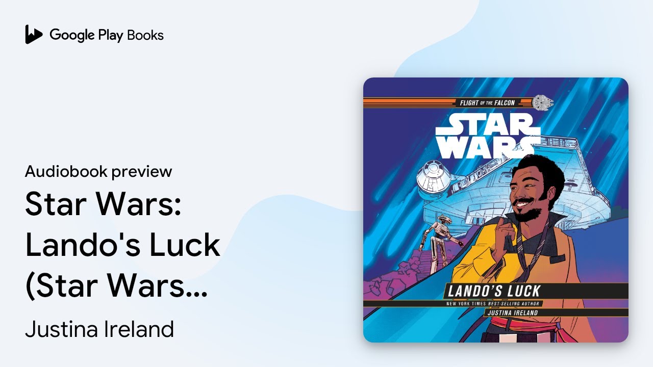 Star Wars: Lando's Luck (Star Wars: Flight of… by Justina Ireland ...