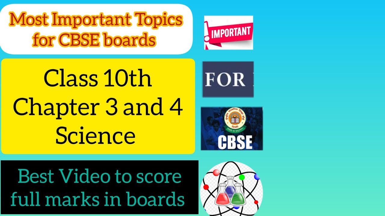 Class 10 Science Chapter 3 and 4 Important Topics for CBSE boards by ...