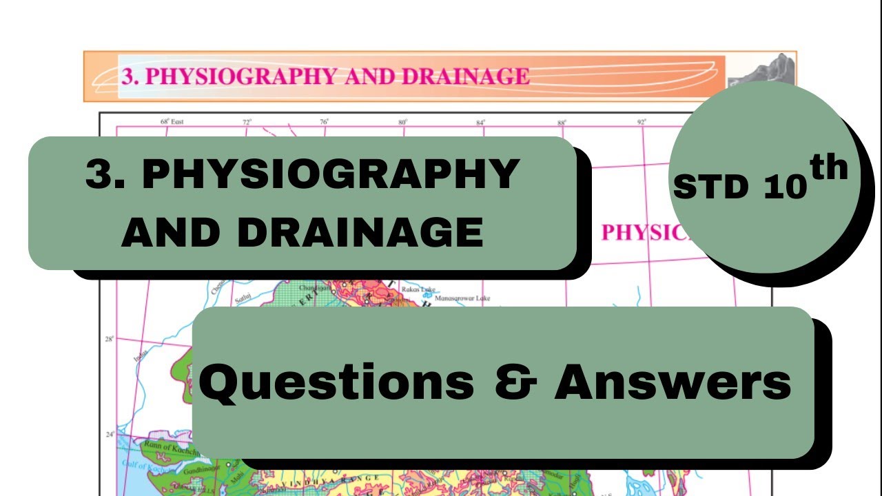 10th Std - Geography - Chapter 3 PHYSIOGRAPHY AND DRAINAGE QUESTIONS ...