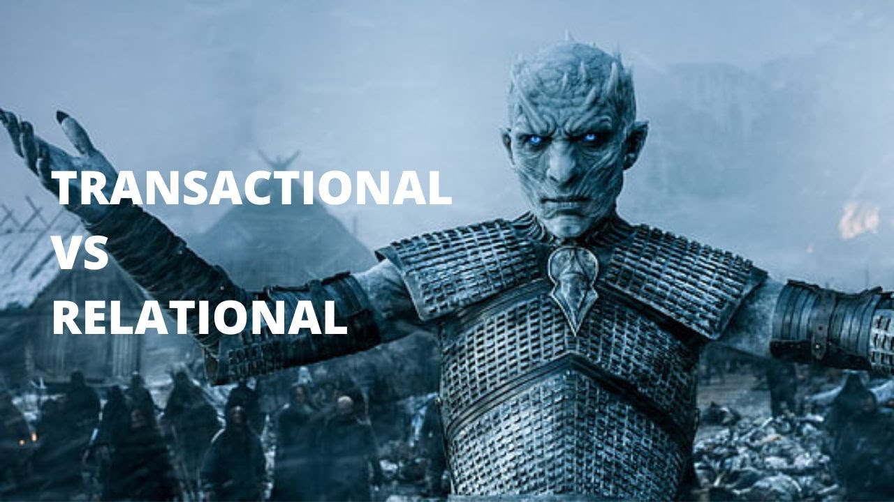 TRANSACTIONAL VS RELATIONAL - YouTube