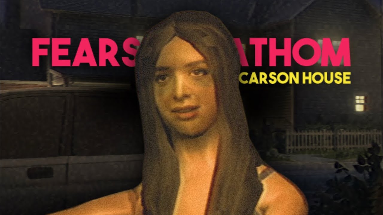 Fears to Fathom: Carson House | Episode #3 - YouTube