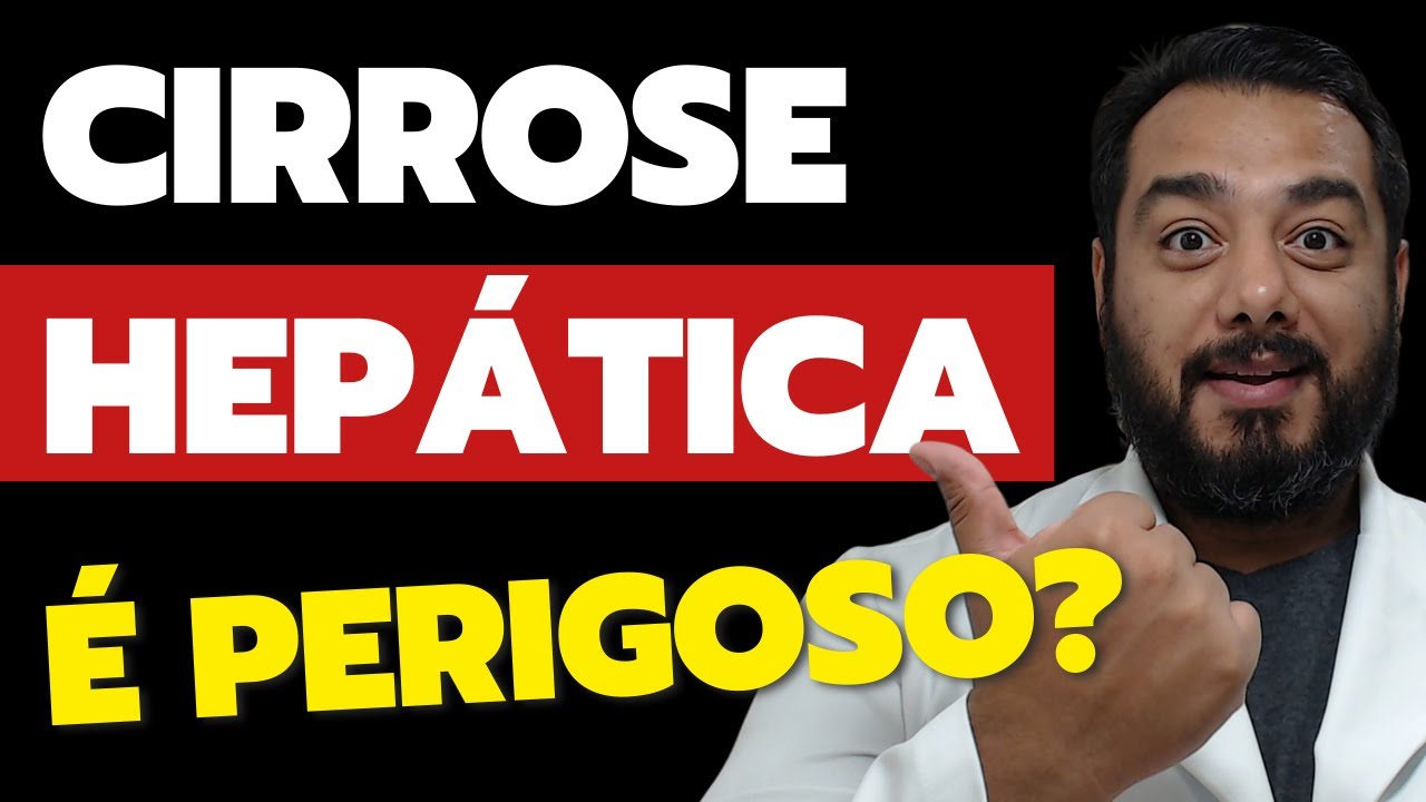 Cirrose hepática é PERIGOSO? Quais as principais complicações? Assista ...