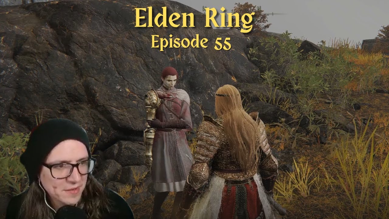 Elden Ring Episode 55-Now Will You Move? - YouTube