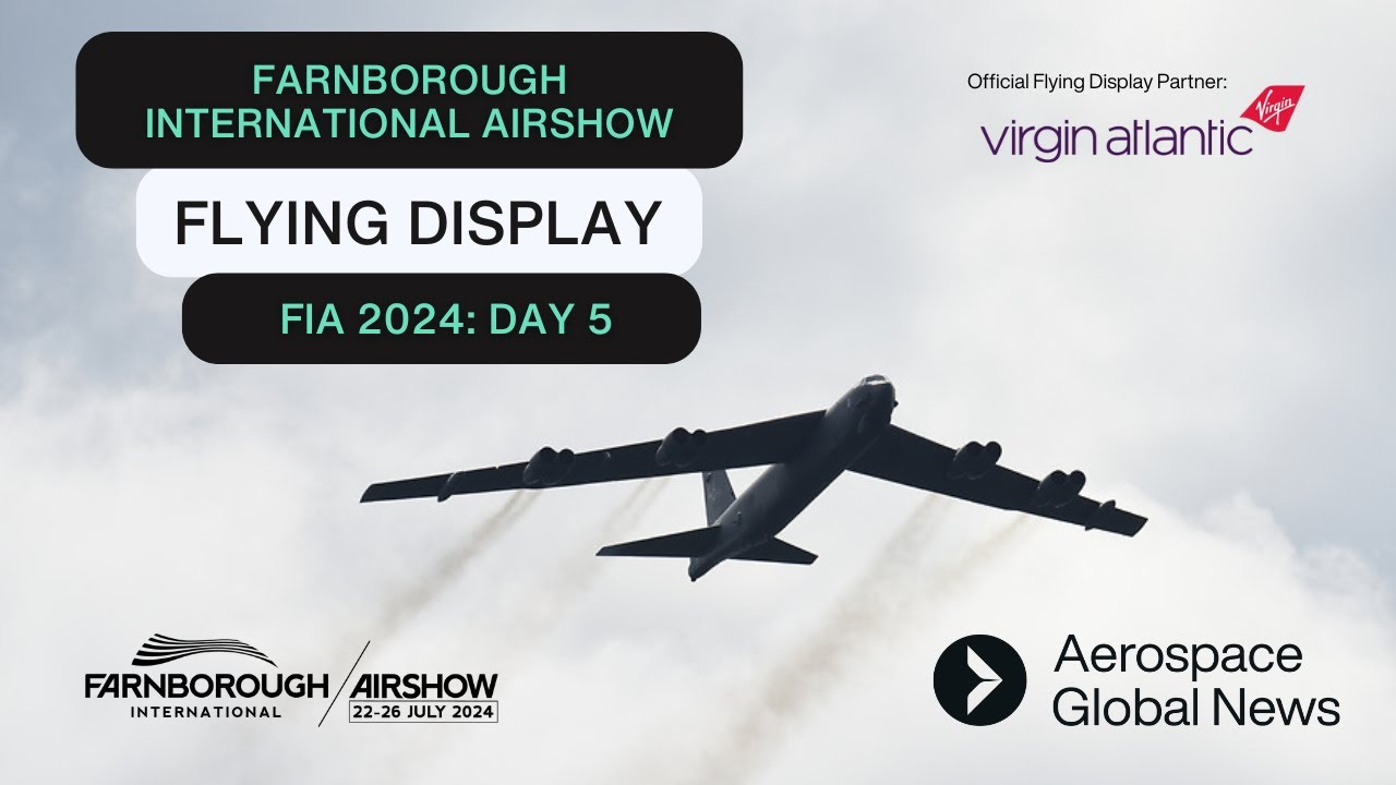 Farnborough International Airshow 2024: Flying Display Live Stream ...