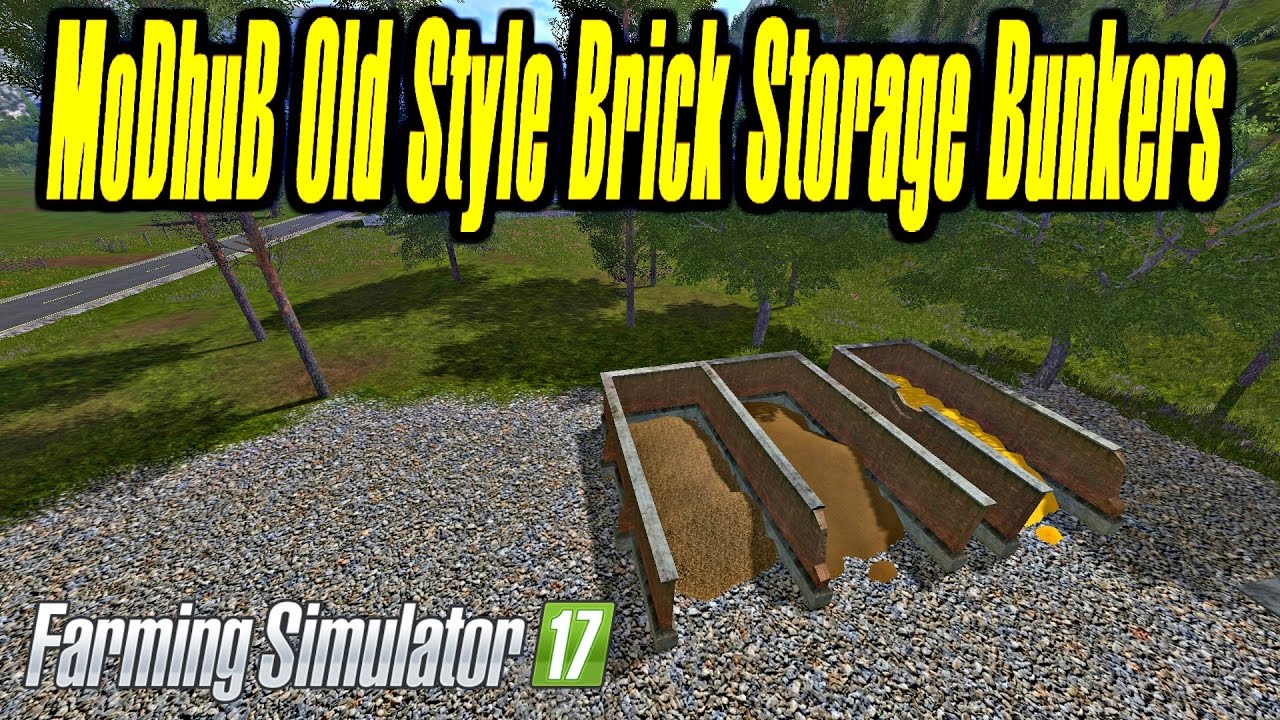 FS | 17 | Mods Old Style Brick Storage Bunkers - YouTube