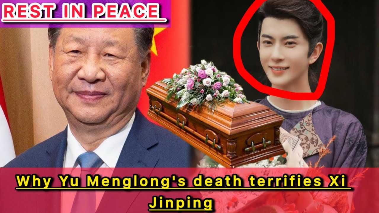 Why Yu Menglong's death terrifies Xi Jinping - YouTube