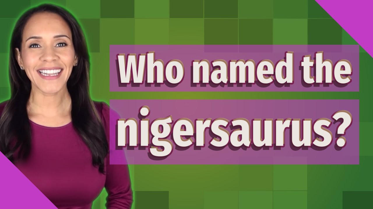 Who named the nigersaurus? - YouTube