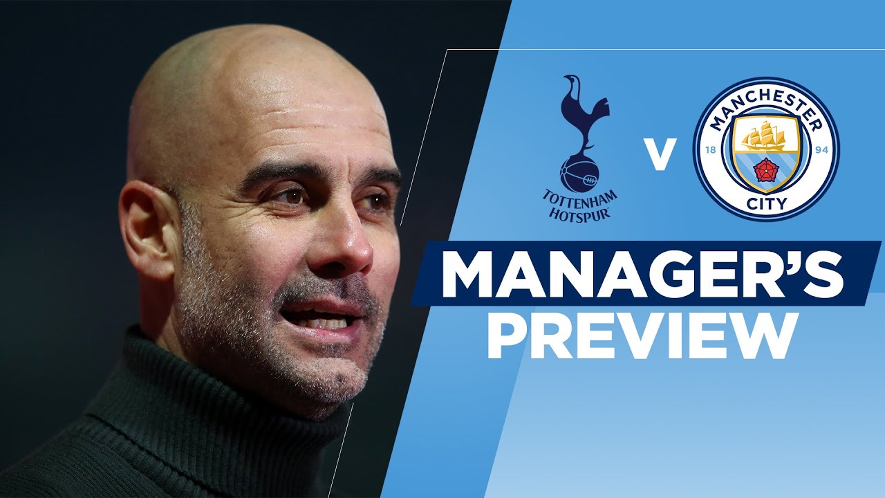 PEP GUARDIOLA PRESS CONFERENCE | City v Spurs | Premier League - YouTube