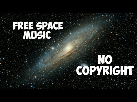 Space Music No Copyright Royalty Free | Universe Background Music - YouTube