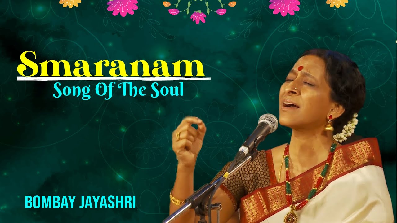 Smaranam - Song Of The Soul | Ashtakam - Sacred Chants | Bombay ...