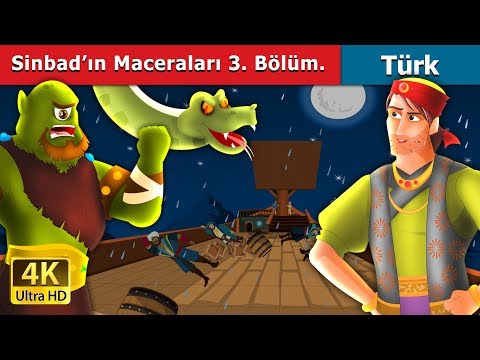 Denizci Sinbad’ın Maceraları 3 Bölüm | Sinbad the Sailor (Part 3) in Turkish | Turkish Fairy Tales