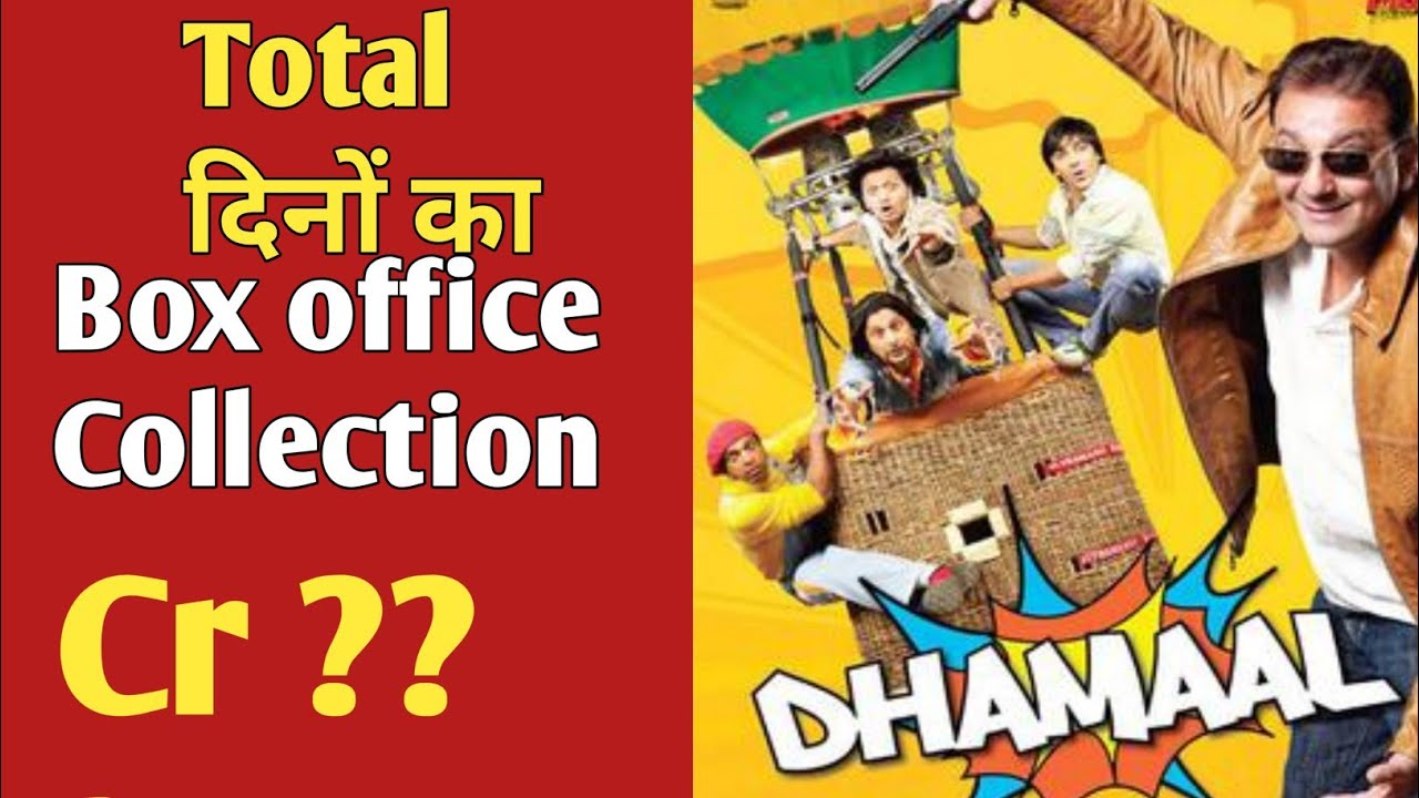 Dhamaal (2007) Movie Total Box-office collection, Bollywood Movie Box ...