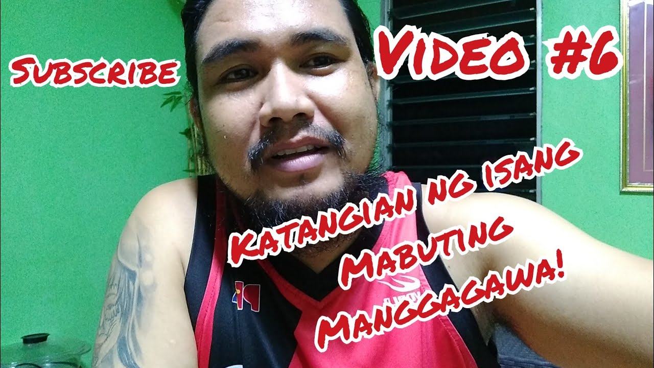MANGGAGAWA/KATANGIAN NG ISANG MABUTING MANGGAGAWA (Video #6) - YouTube