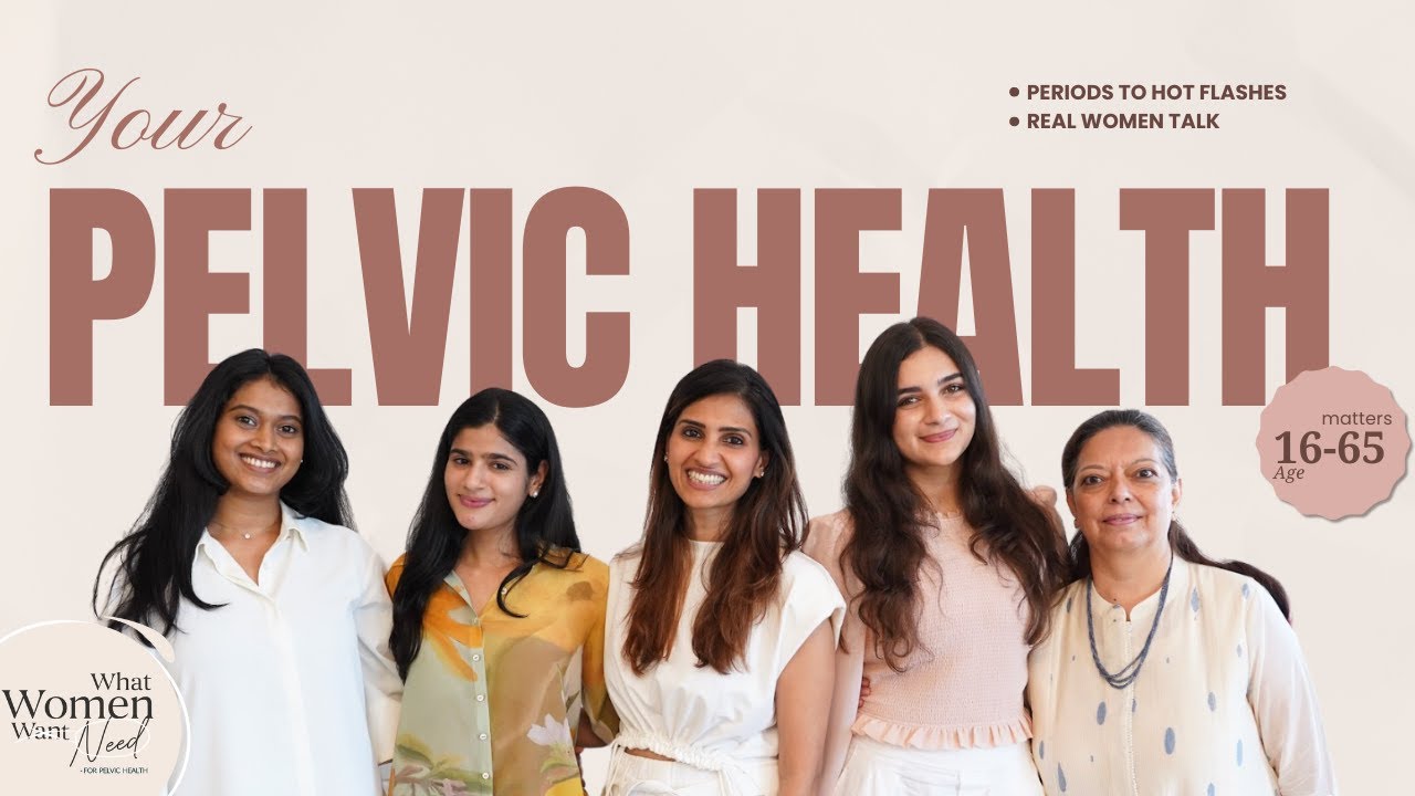 Your Pelvic Health Matters : 16-65 Age No Bars! - YouTube