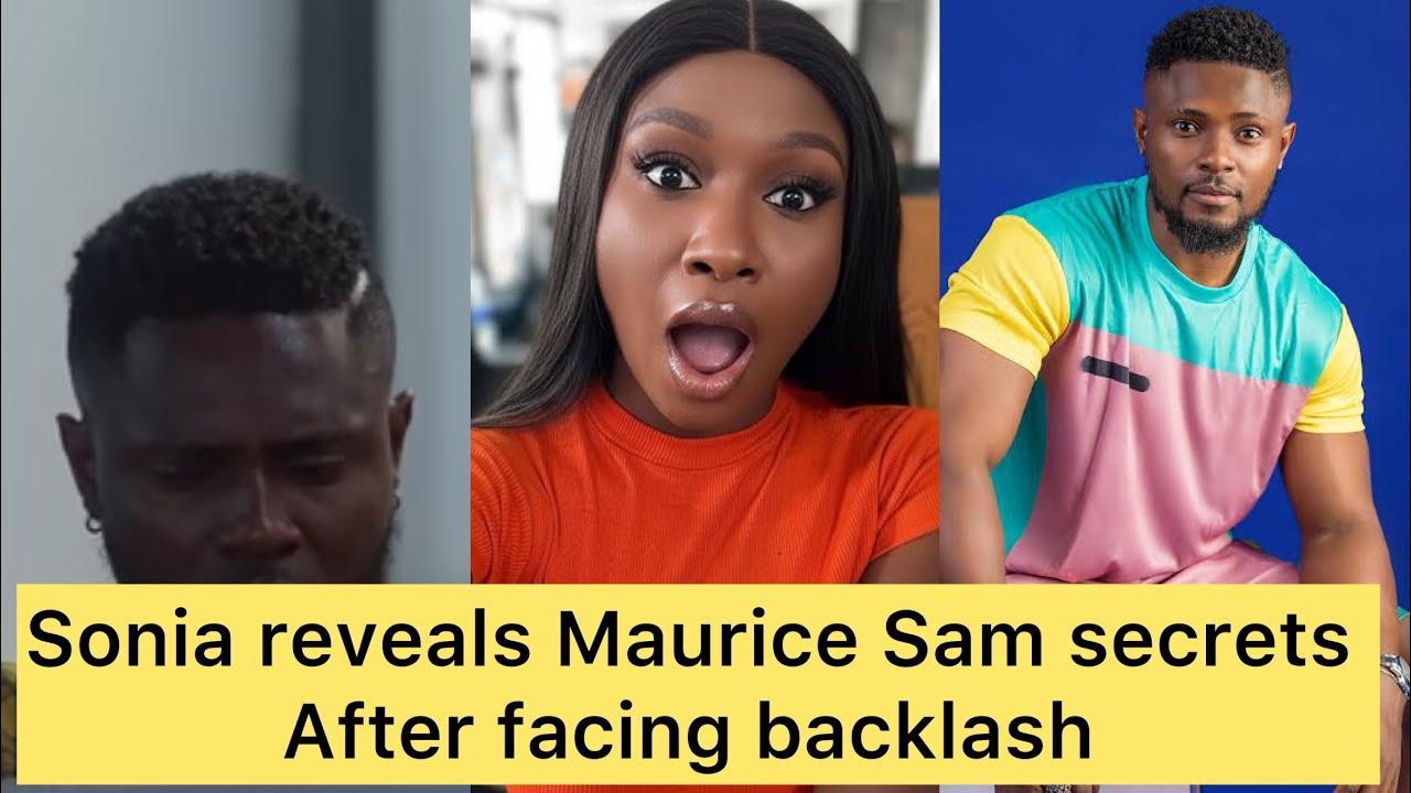 🔥 🔥 Sonia reveal Maurice Sam secres after facing backlash - YouTube