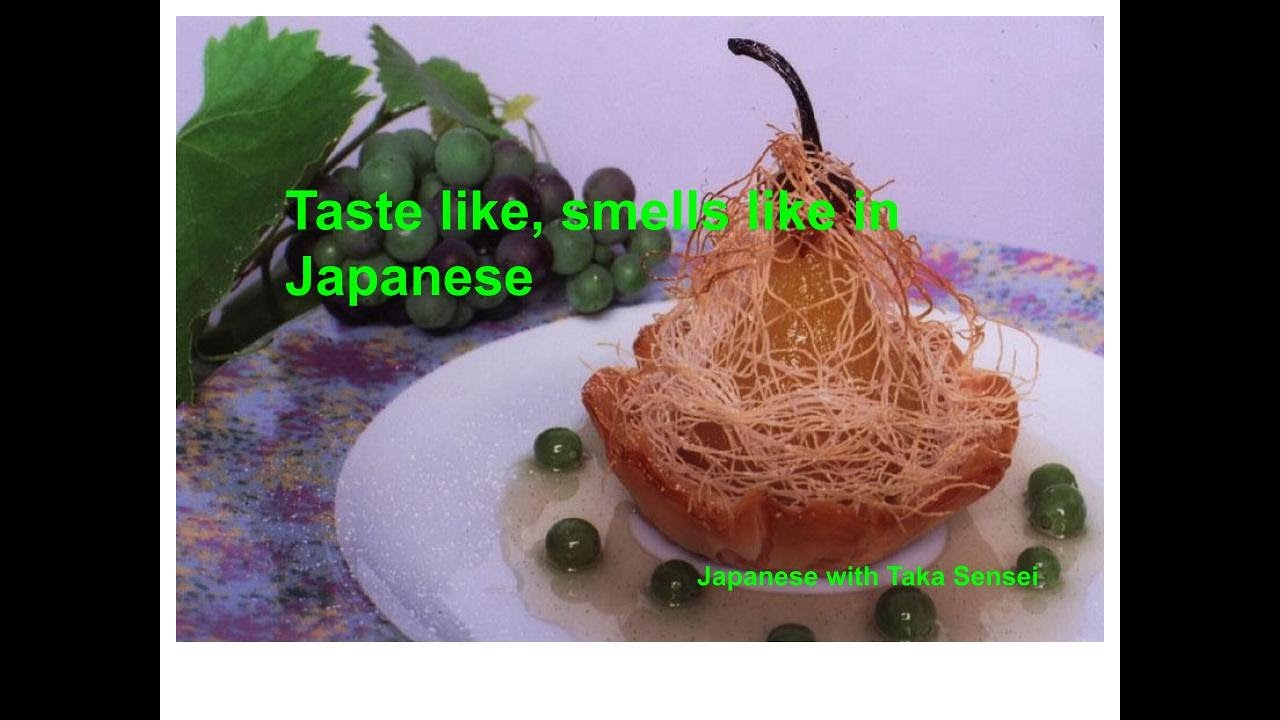 How to say taste like..../smells like..... - YouTube