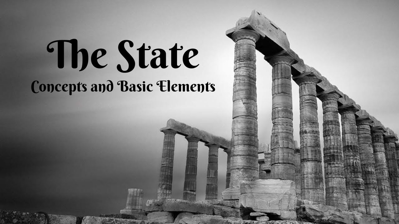 The State ! Concept and Basic Elements ! - YouTube