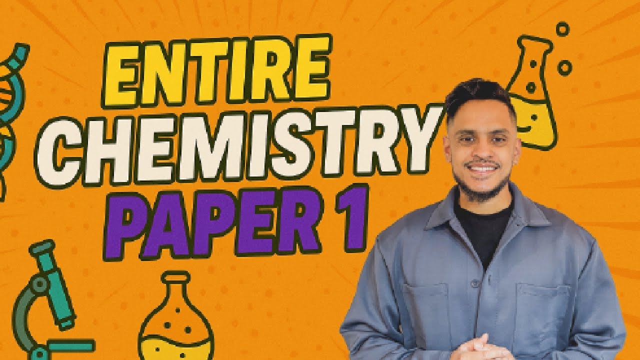 GCSE Chemistry Paper 1: The FULL Summary - YouTube