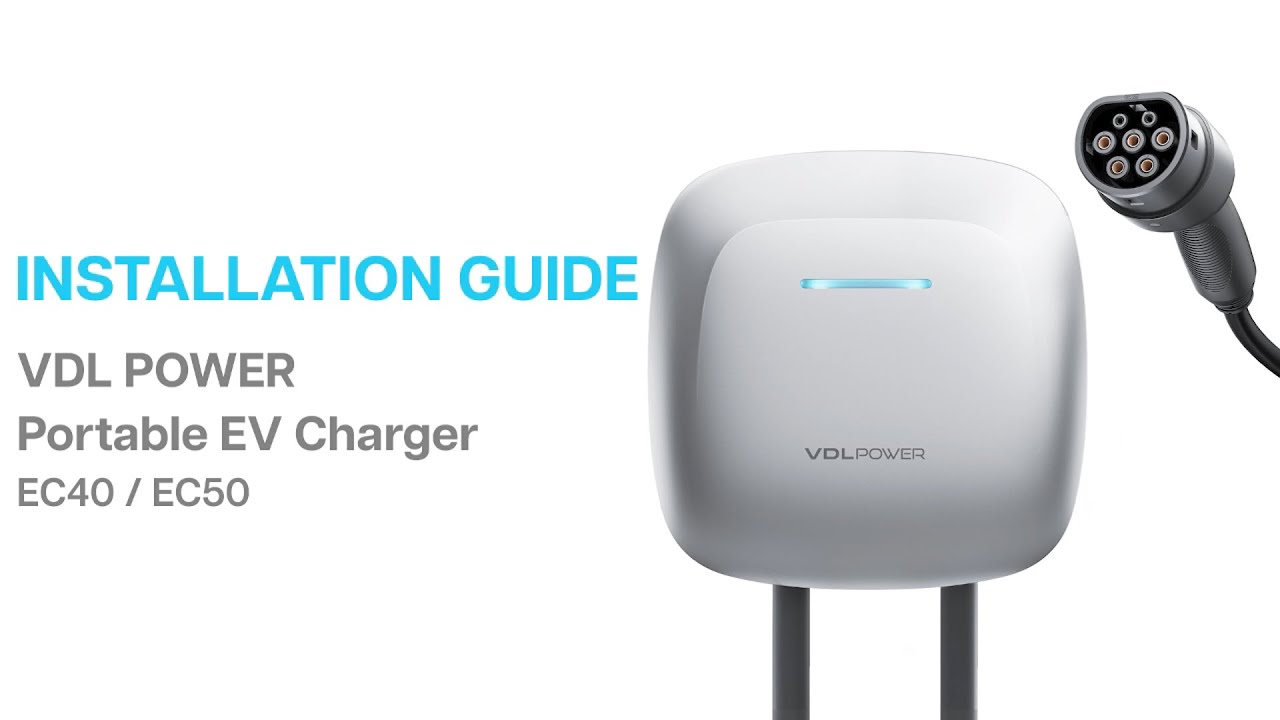 VDL POWER EC40 EV Charger INSTALLATION GUIDE - YouTube