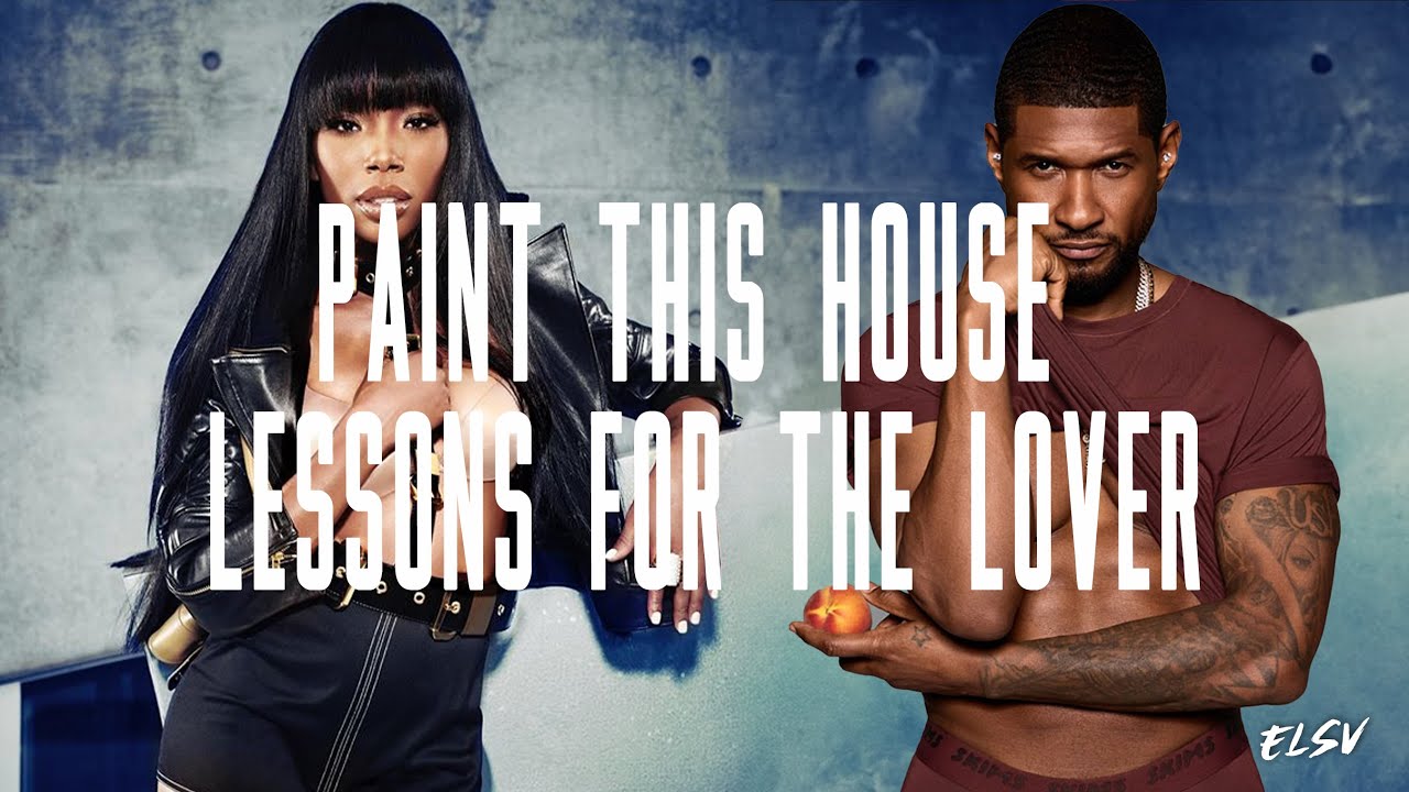 Brandy / Usher - Paint This House - Lessons For The Lover [ELSVNATE MIX ...
