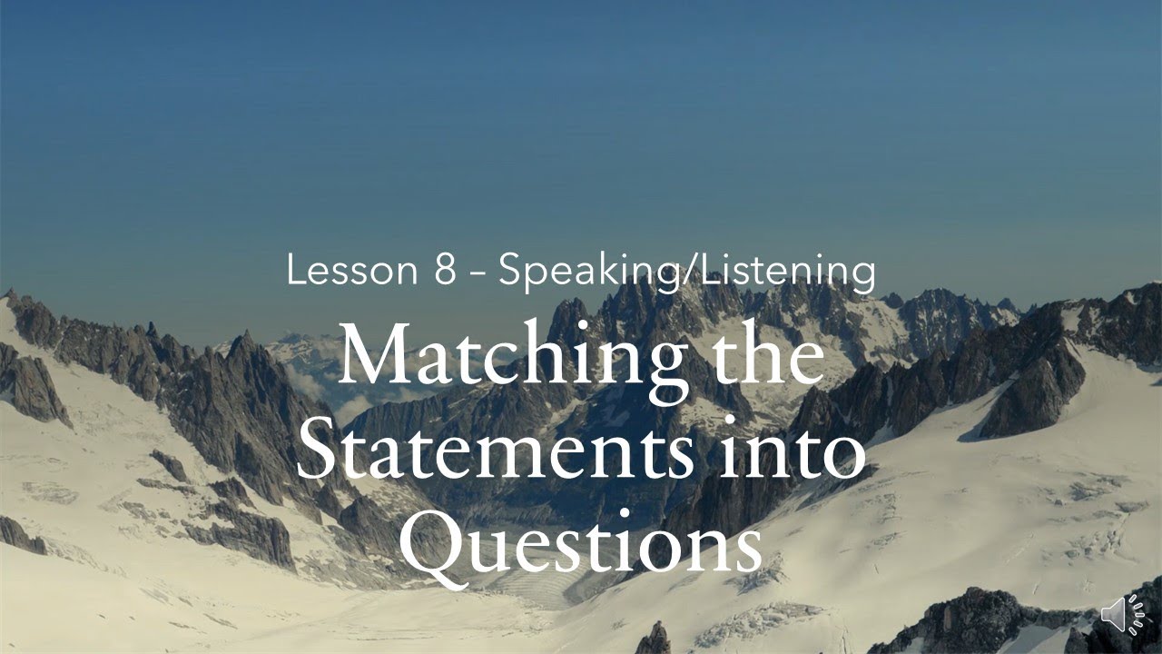 M5 Lesson 8 || Matching the Statements into Questions - YouTube