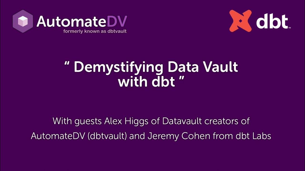 Demystifying Data Vault with dbt - webinar - YouTube