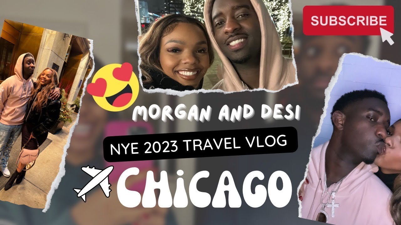 CHICAGO NYE 2023 VLOG WITH DESI AND MORGAN | Baecation/Workcation ...