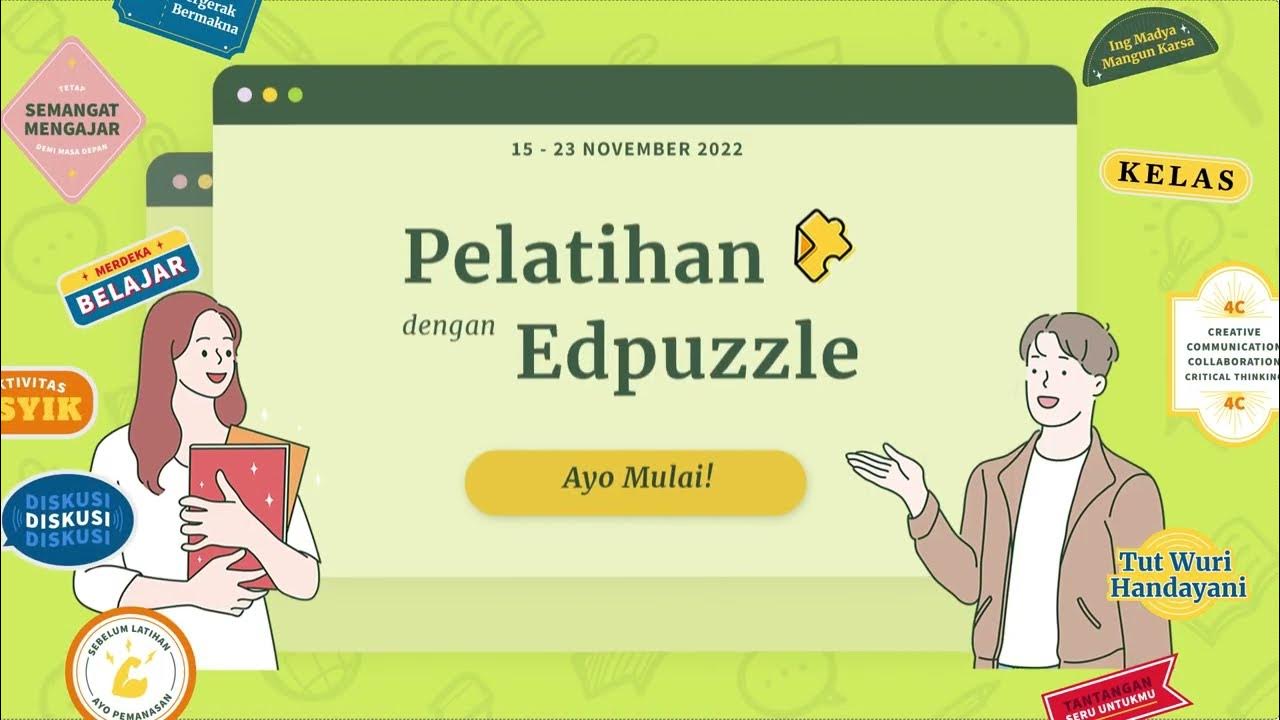 Pengajar Belajar dengan Edpuzzle - Pelatihan Penggunaan Edpuzzle untuk Guru Sesi 3 - YouTube