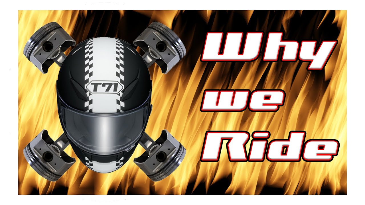 Why we Ride - Music Video - YouTube