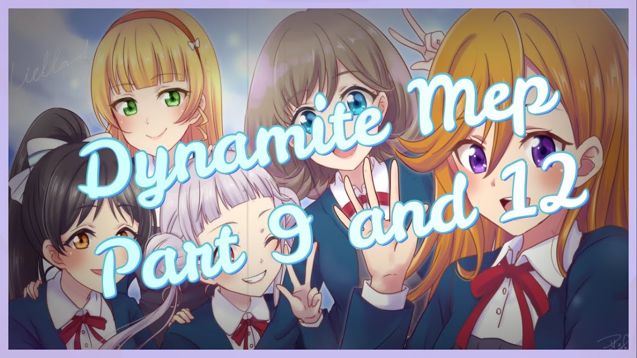 Dynamite Mep Part 9 and 12 for @kanonsenpaibrawl9588 - YouTube