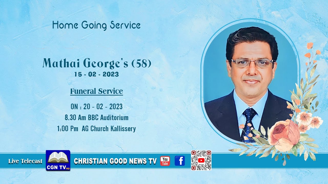 LIVE Funeral Service l Mathai George's (58) l 20 - 02 - 2023 - YouTube